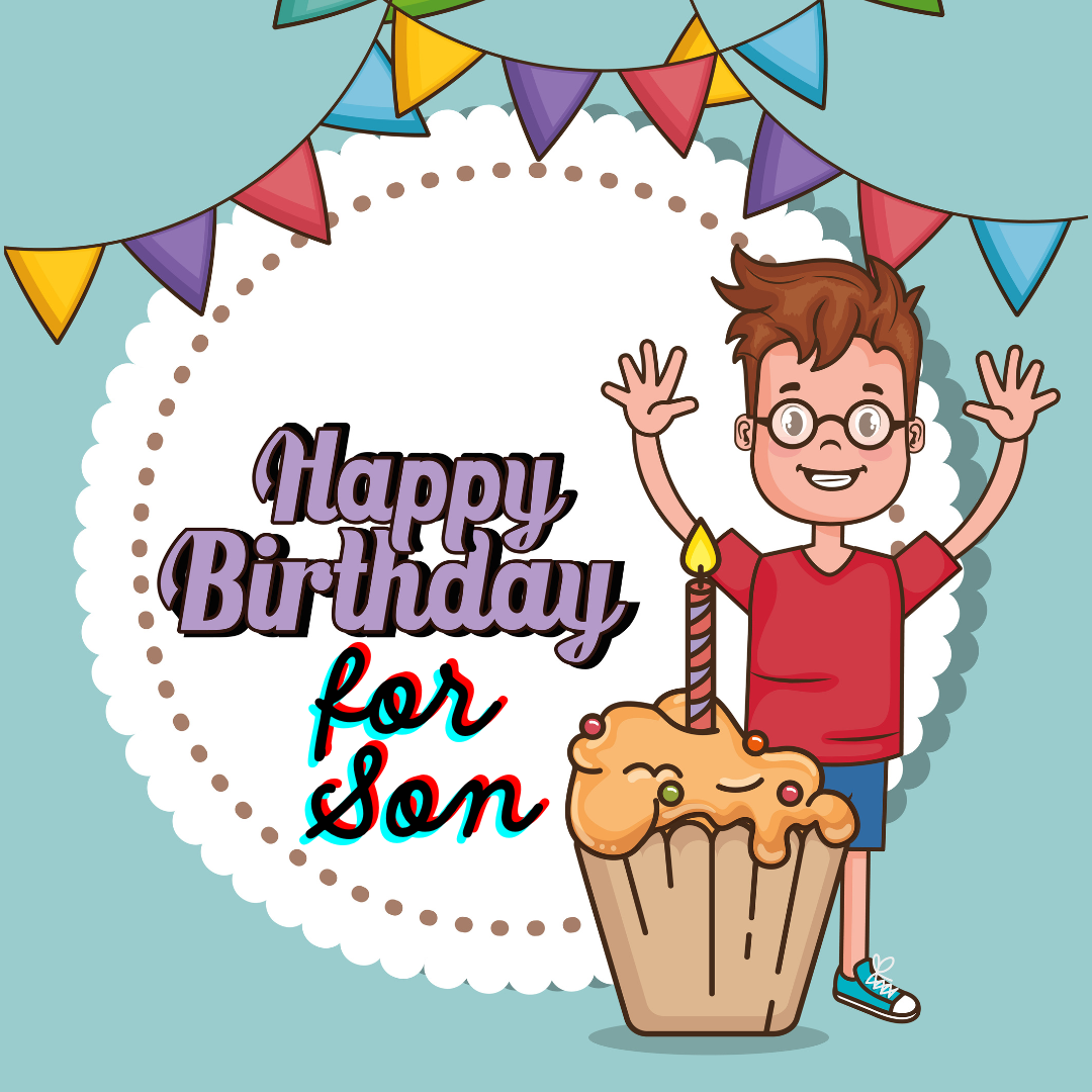 Best Birthday Wishes for Son Heartfelt and Loving Words